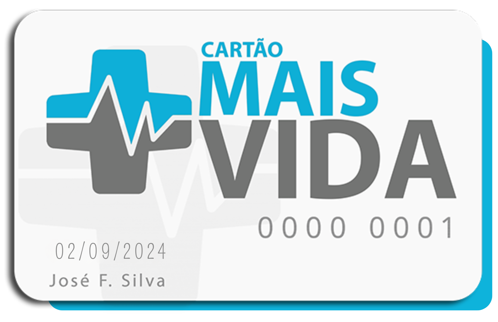 Cartão Mais Vida – Você e sua família tem com quem contar!